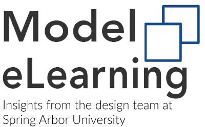 Model eLearning – insights from the design team at Spring Arbor University